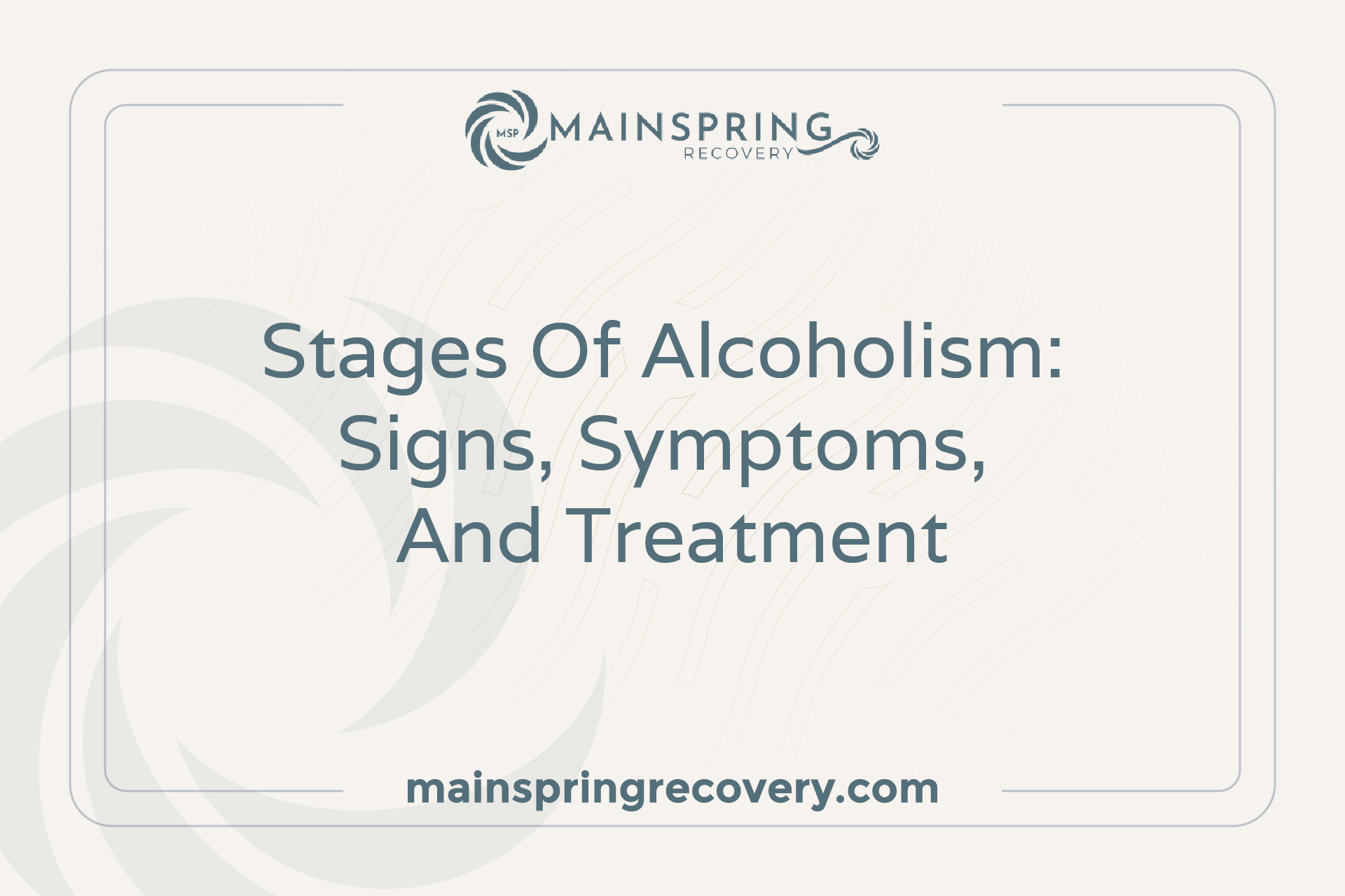 Stages Of Alcoholism | Signs, Symptoms, And Treatment - Main Spring ...